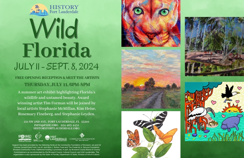Wild Florida Exhibition - History Fort Lauderdale